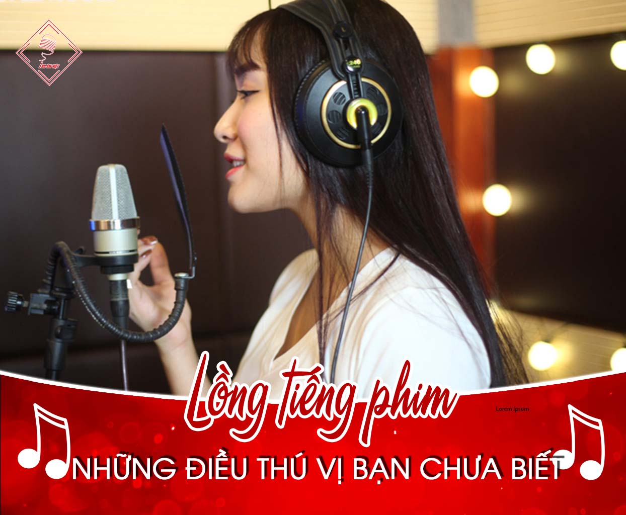 Lồng tiếng phim và những điều thú vị bạn chưa biết